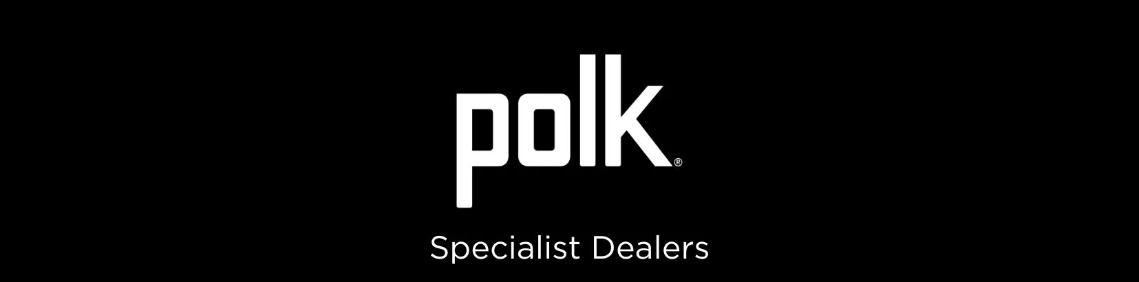 Polk Specialist Dealers | Homemation
